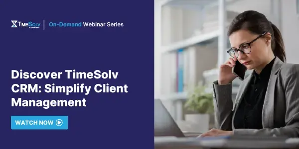 Discover TimeSolv CRM: Simplify Client Management
